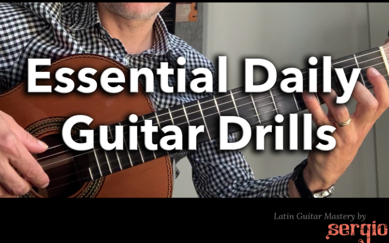 Essential Daily Guitar Drills – Latin Guitar Mastery