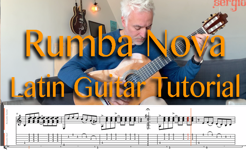Rumba Nova Part 1 – Latin Guitar Mastery