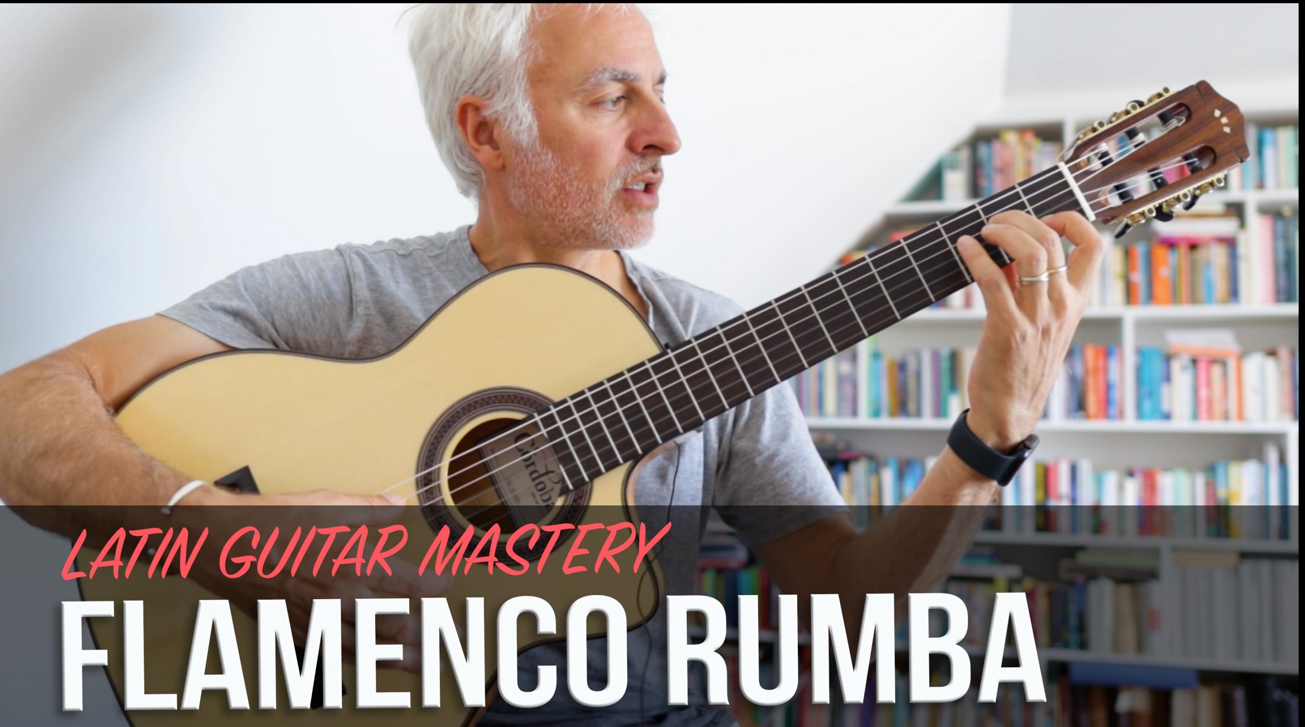 Flamenco Rumba – Latin Guitar Mastery