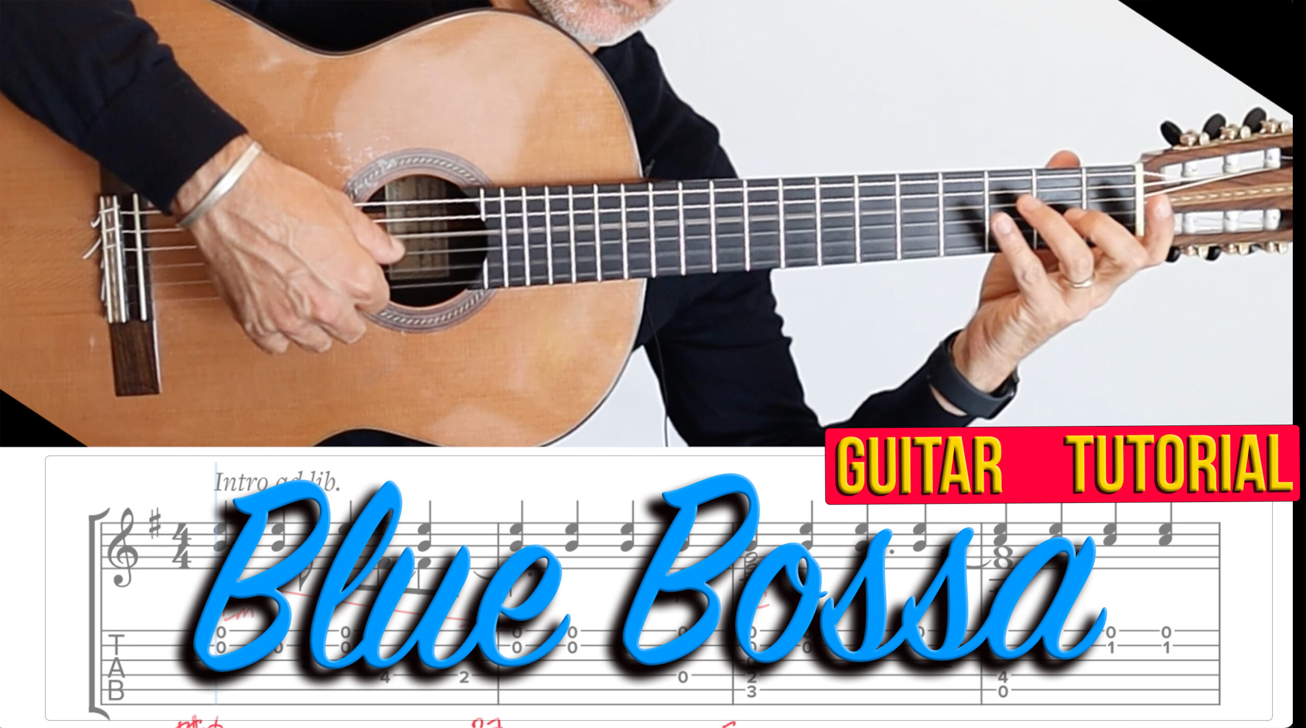 Blue Bossa Fingerstyle Guitar – Latin Guitar Mastery