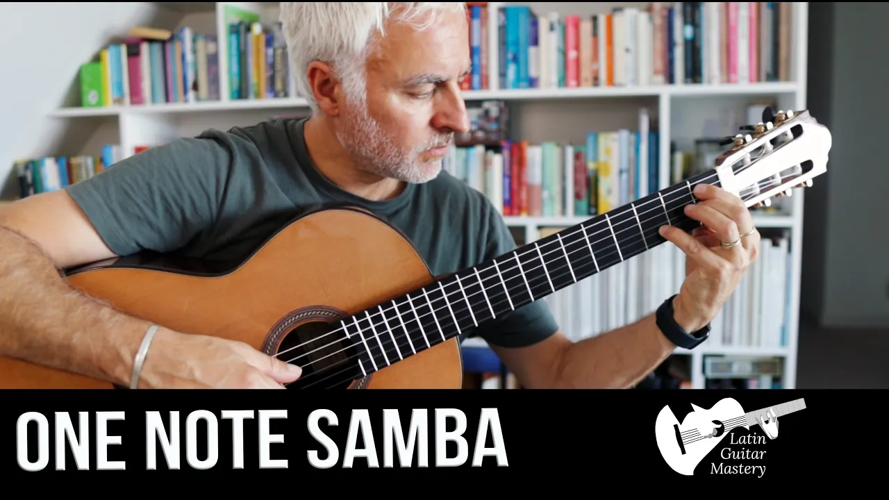 One Note Samba – Latin Guitar Mastery